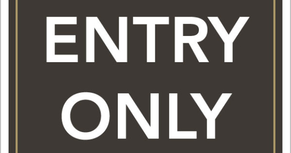 Access Gate Entry Only Sign